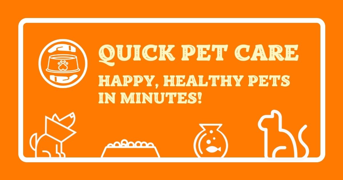 Quick Pet Care - Quick and Reliable Pet Care Solutions